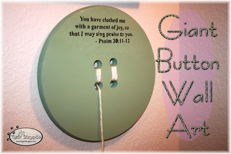 Giant Button Wall Art For The Home #DIY #Craft #TigerStrypes