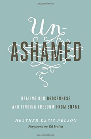 Unashamed - Healing & Freedom (Book Review) - Tiger Strypes Blog